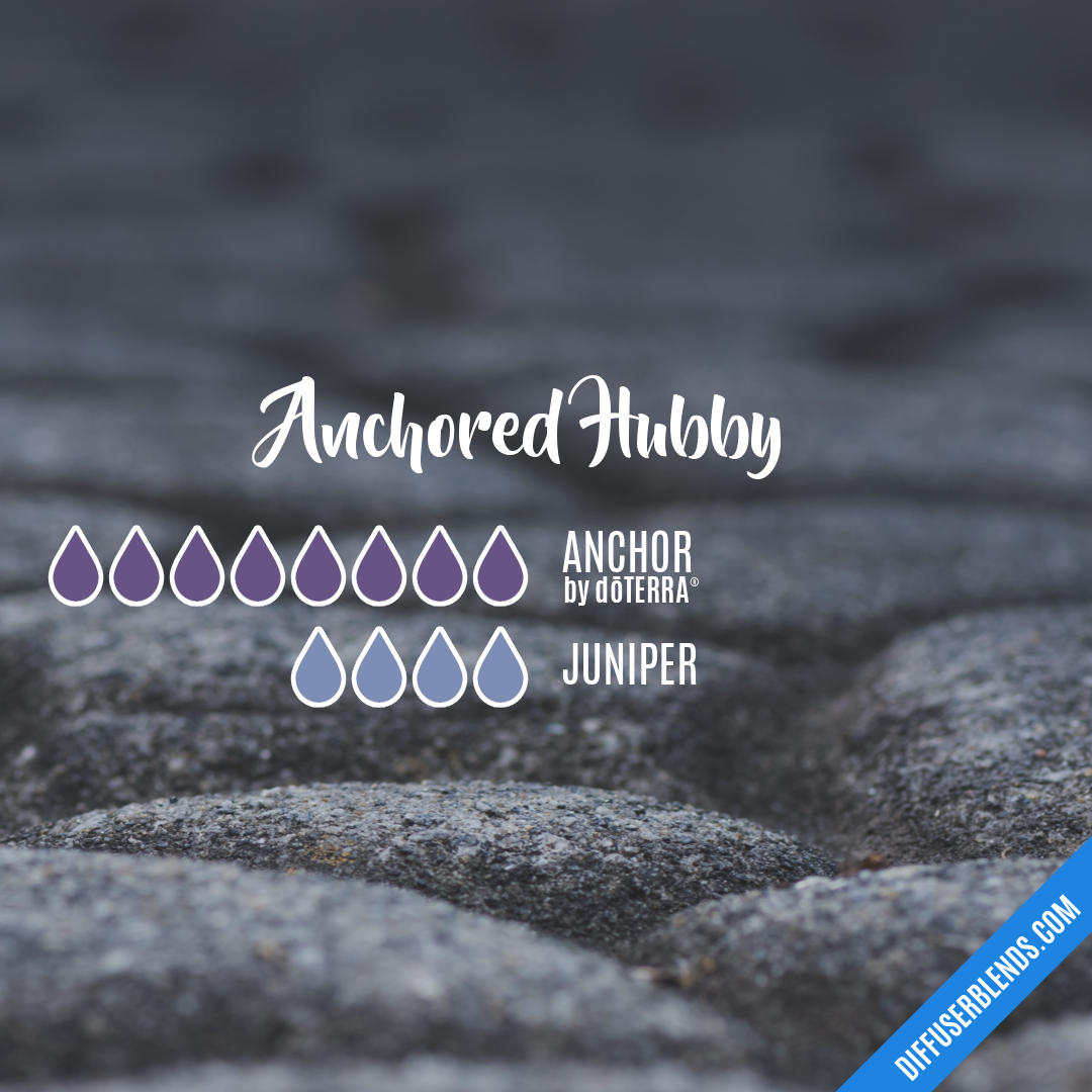 Anchored Hubby | DiffuserBlends.com