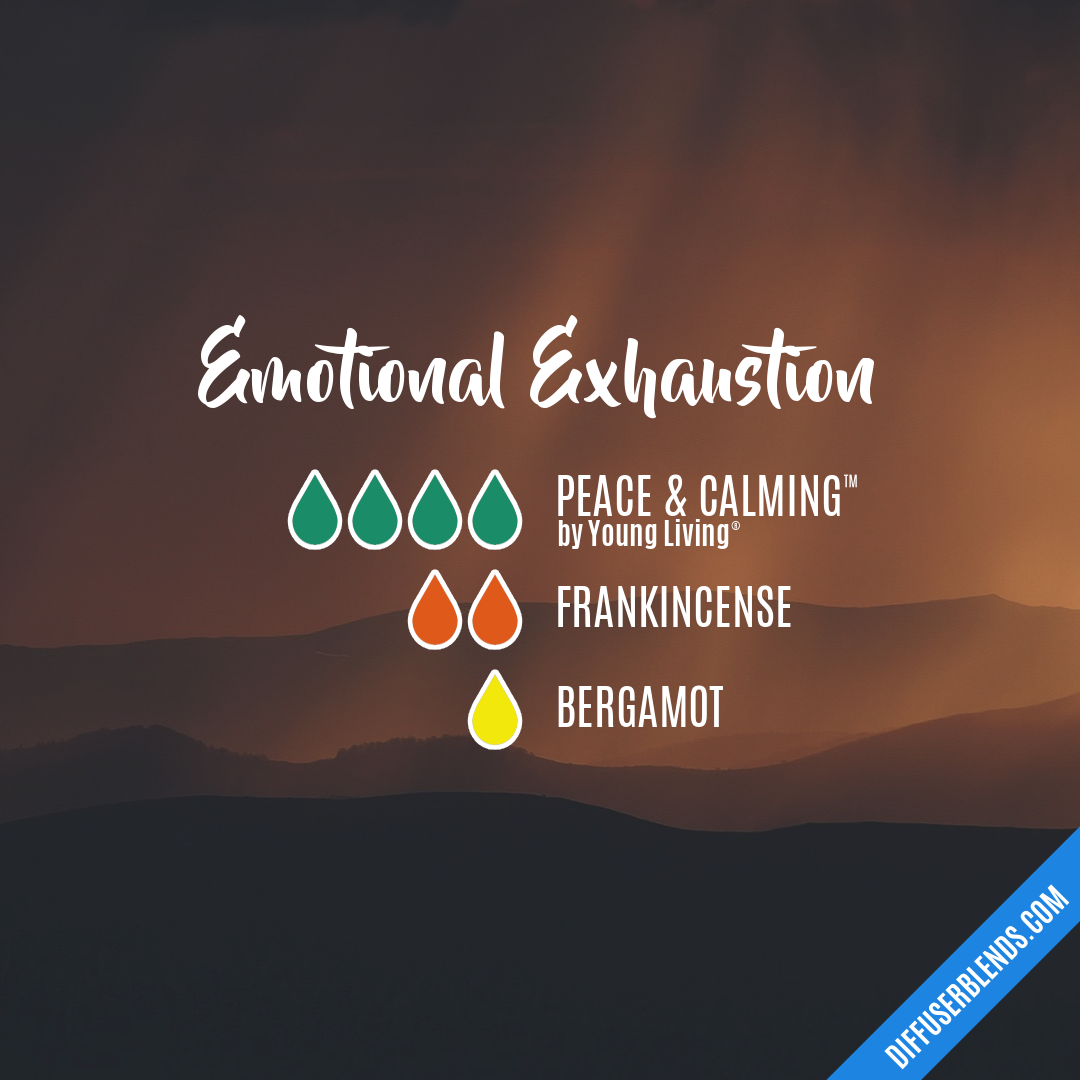 Emotional Exhaustion | DiffuserBlends.com