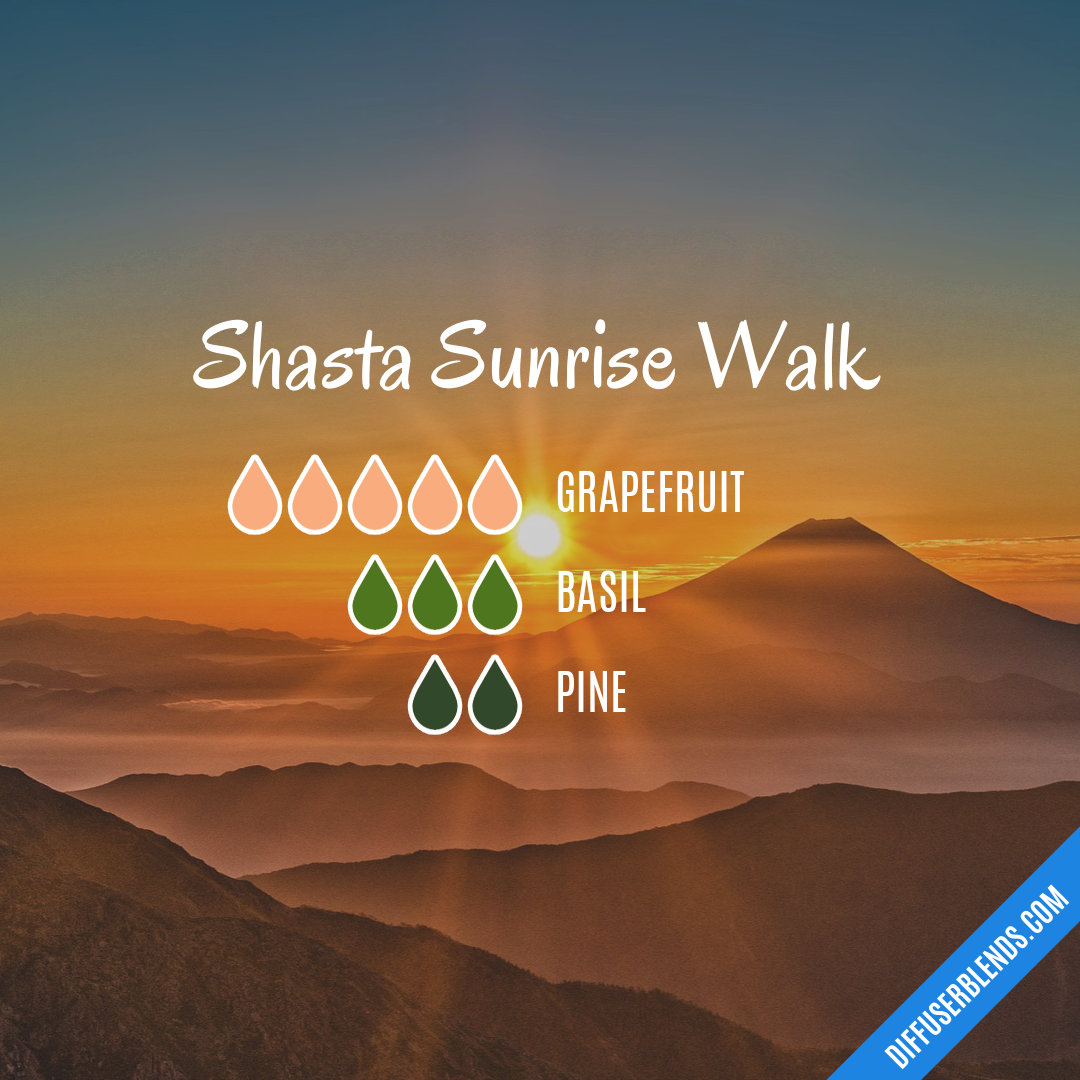 Shasta Sunrise Walk | DiffuserBlends.com