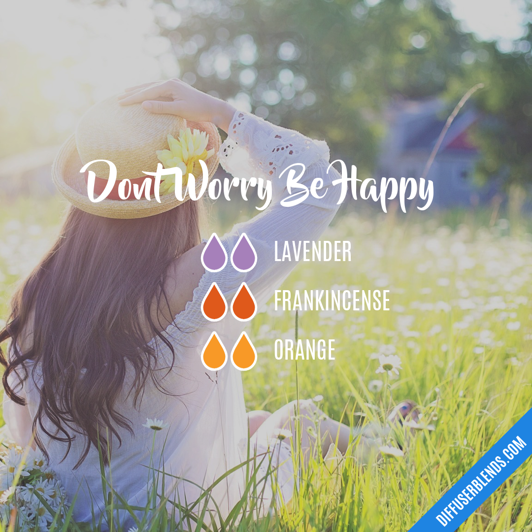 Dont Worry Be Happy | DiffuserBlends.com