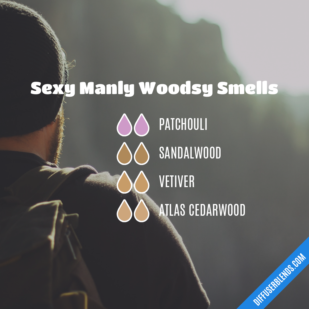 Sexy Manly Woodsy Smells | DiffuserBlends.com