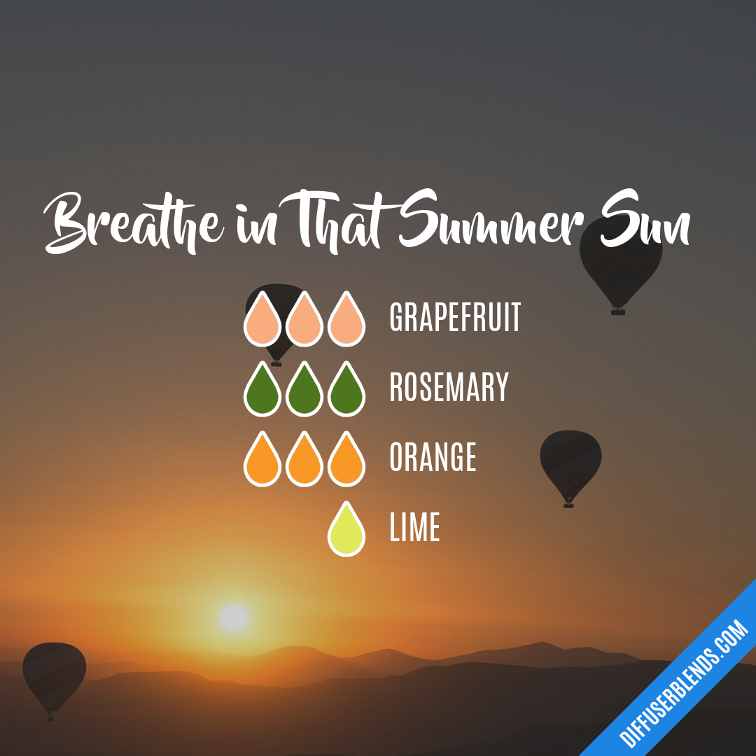 Breathe in That Summer Sun | DiffuserBlends.com