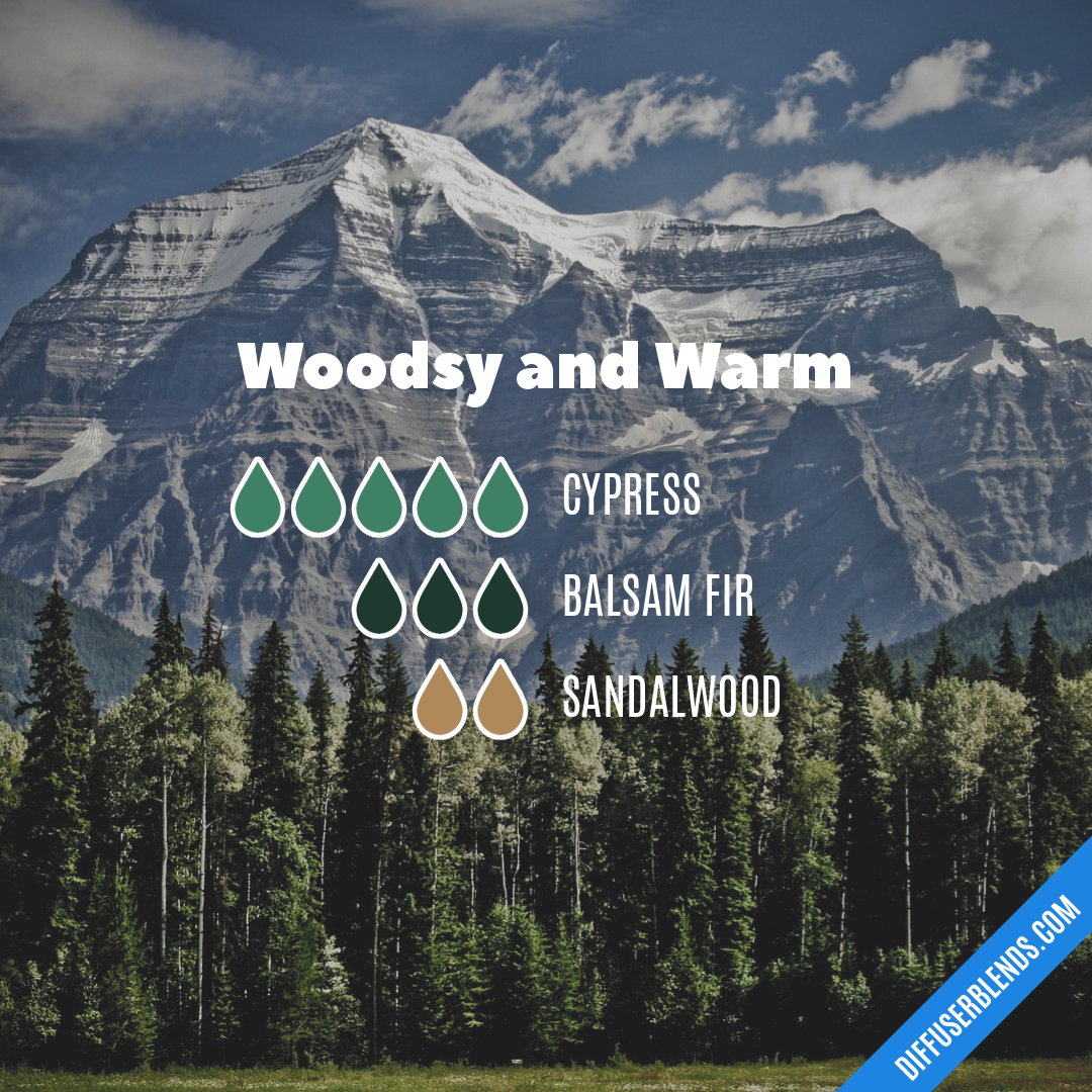 Woodsy and Warm | DiffuserBlends.com